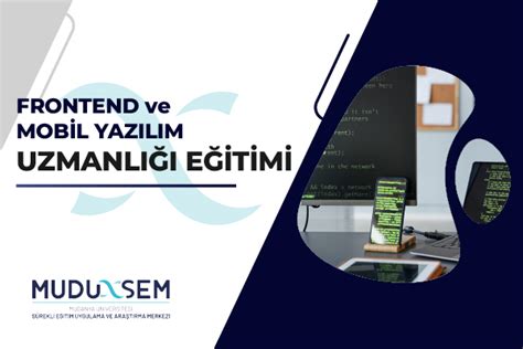 Frontend Ve Mobİl Yazilim UzmanliĞi EĞİtİmİ Mudusem