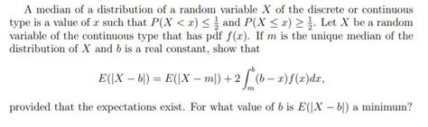 Solved A Median Of A Distribution Of A Random Variable X Of Chegg