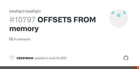 Offsets From Memory · Issue 10797 · Betaflightbetaflight · Github