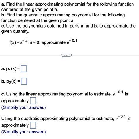 solved a ﻿find the linear approximating polynomial for the