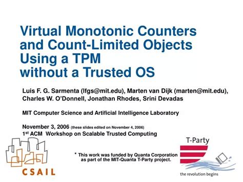 Ppt Virtual Monotonic Counters And Count Limited Objects Using A Tpm Without A Trusted Os