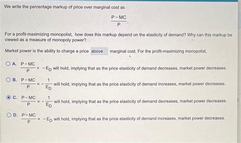 Solved We Write The Percentage Markup Of Price Over Marginal