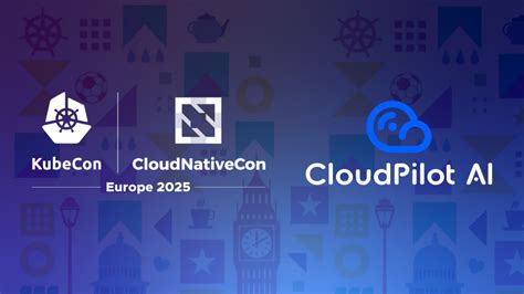 Cloudpilot Ai At Kubecon Cloudnativecon 2025 Cloudpilot Ai Your Sre Agent More Savings