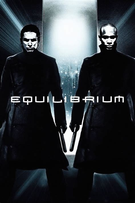 Equilibrium 2002 Posters — The Movie Database Tmdb
