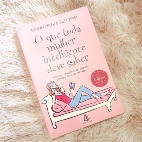 Livro O Que Toda Mulher Inteligente Deve Saber Em São Gonçalo Clasf Lazer