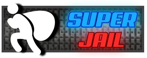 Super Jail Mod
