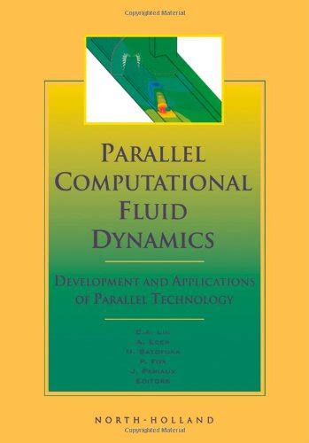 Parallel Computational Fluid Dynamics 98 Development And Applications