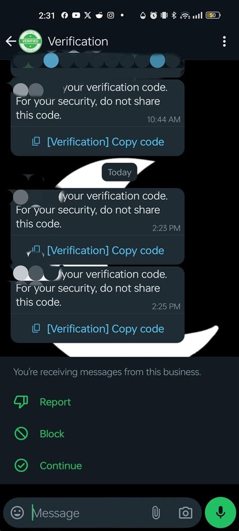 I Keep Getting These Verification Code Messages On Whatsapp Mind You Not As An Sms In My Linked