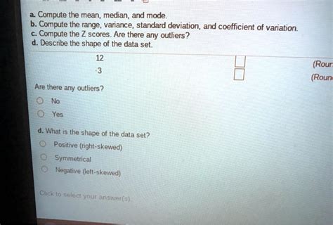 Solved Compute The Mean Median And Mode Compute The Range Variance