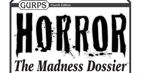 GURPS Horror The Madness Dossier RPG Item BoardGameGeek