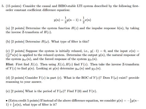 Solved 15 Points Consider The Causal And BIBO Stable LTI Chegg Com
