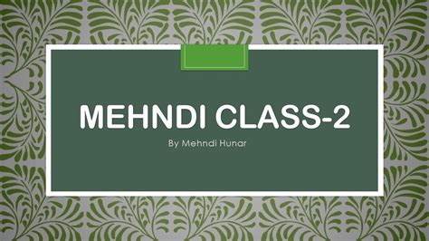 Mehndi Class 2 For Beginners Types Of Flowers In Mehndi Design