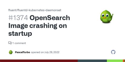 opensearch image crashing on startup · issue 1374 · fluent fluentd