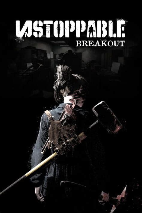 Unstoppable Breakout