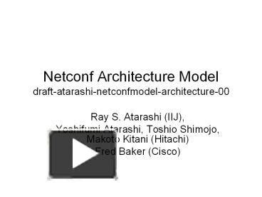 PPT Netconf Architecture Model Draft Atarashi Netconfmodel Architecture PowerPoint