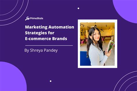 Marketing Automation Strategies For E Commerce Brands