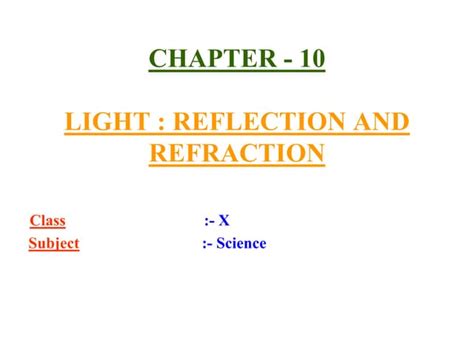 Light Reflection And Refraction Pptx