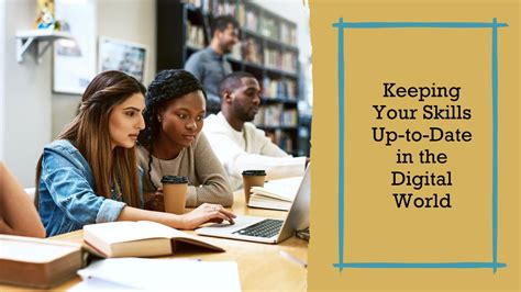 Ways To Keep Your Skill Set Current In The Digital World