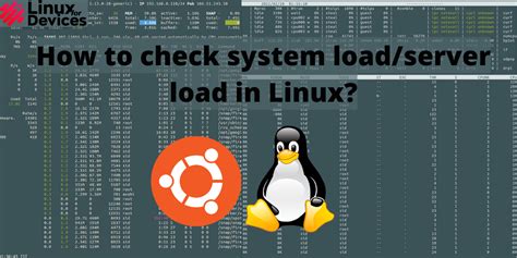 How To Check System Load In Linux LinuxForDevices