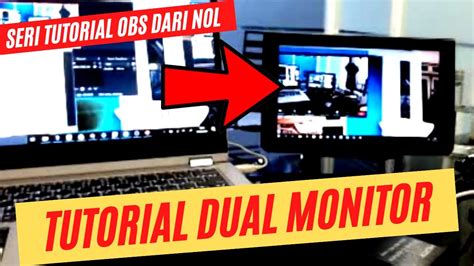 OBS TUTORIAL MENGGUNAKAN DUAL MONITOR TUTORIAL OBS DARI NOL YouTube