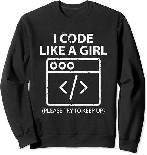 Coding Girl Funny Programming Computer Scientist Sweatshirt
