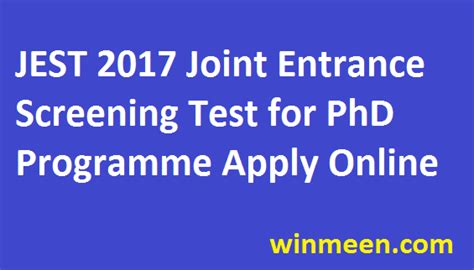 Joint Entrance Screening Test Application Form JEST For Ph D Programs Eligibility