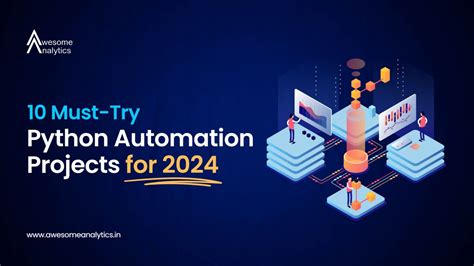 10 Must Try Python Automation Projects For 2024