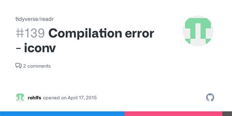 compilation error iconv · issue 139 · tidyverse readr · github