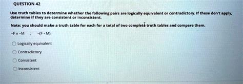 solved question 42 truth tables to dcterminc whcthcr the following