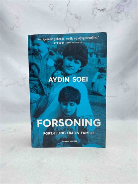 Aydin Soei Forsoning Fortælling Om En Familie Bogmanden