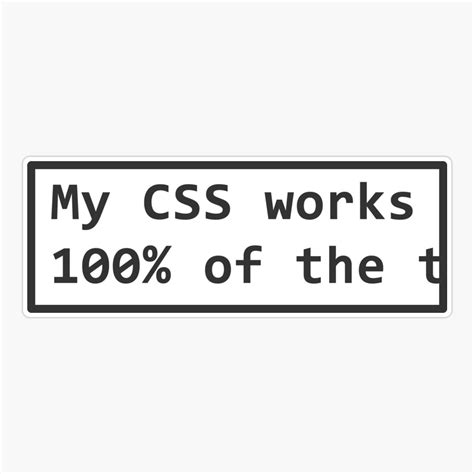 Maneki My Css Works Coding Joke Er Phone Decal Water Bottle Stickers