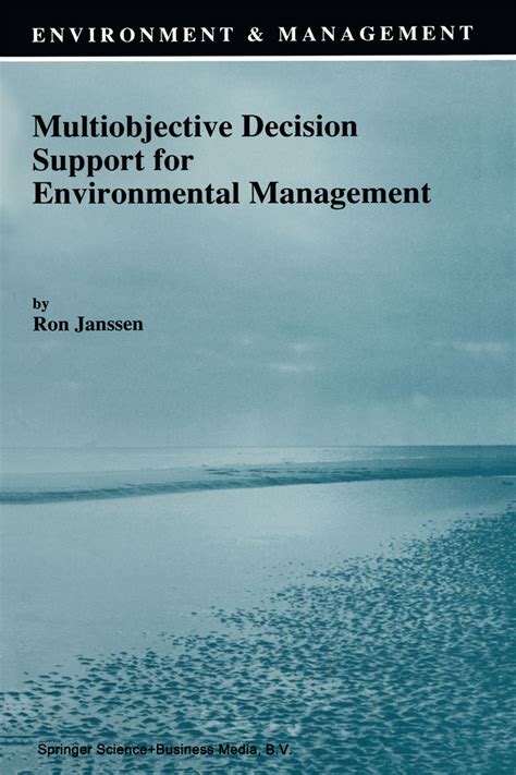 Multiobjective Decision Support For Environmental Management Ebook By R Janssen Epub