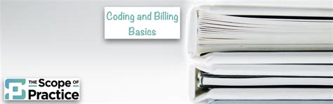 Learn Coding And Billing Basics The Scope Of Practice