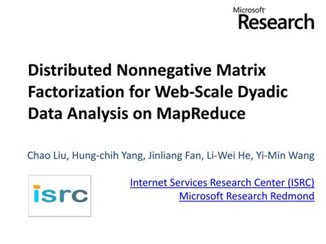 Ppt Distributed Nonnegative Matrix Factorization For Web Scale Dyadic