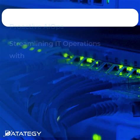 Datategy On Linkedin Proactive Aiops Streamlining It Operations With