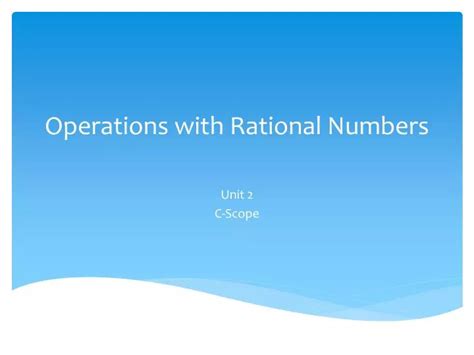 PPT Operations With Rational Numbers PowerPoint Presentation Free Download ID 2667774