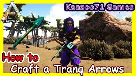 Ark How To Craft Tranq Arrows YouTube