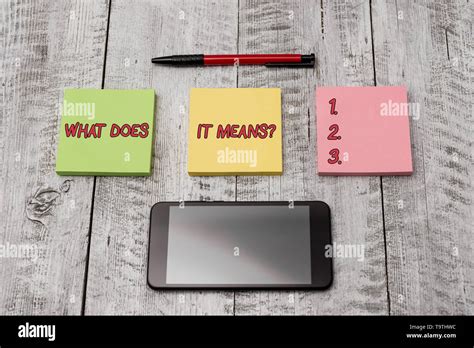Writing Note Showing What Does It Means Question Business Concept For
