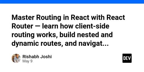 Master Routing In React With React Router — Learn How Client Side