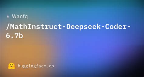 wanfq mathinstruct deepseek coder 6 7b at main