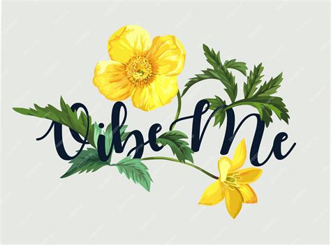 Vibe мне типографский лозунг с желтым цветком иллюстрации Премиум векторы