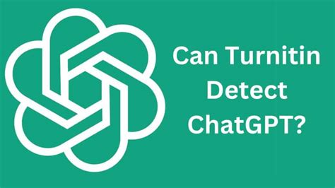 Can Turnitin Detect Chat Gpt If You Paraphrase