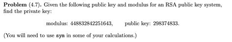 Solved Problem Given The Following Public Key And Chegg