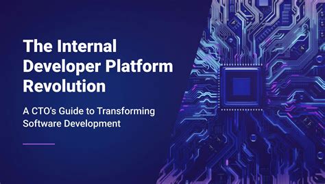 The Internal Developer Platform Revolution A Ctos Guide To Transforming Software Development