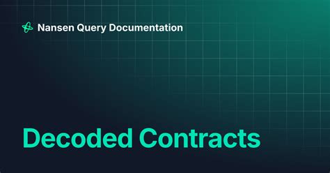 Decoded Contracts Nansen Query Documentation