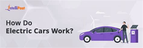 How Does Electric Vehicle Work Easily Explained Intellipaat