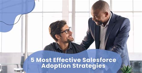 The 5 Most Effective Salesforce Adoption Strategies Visualsp