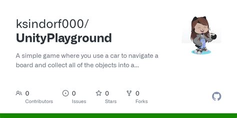 Github Ksindorf000unityplayground A Simple Game Where You Use A Car