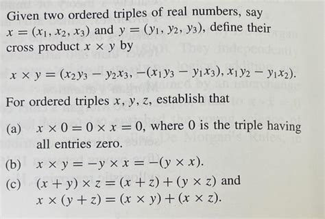 Solved Given Two Ordered Triples Of Real Numbers Say X