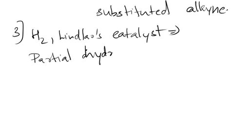 Solved 4 Complete The Following Sequence Of Reactions 10 Pts 2hbr Lindlars Catalyst Hgso4